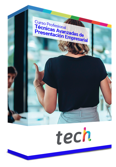 Curso Profesional en Técnicas Avanzadas de Presentación Empresarial - TECH España