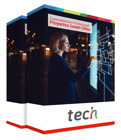 Especialización Profesional en Proyectos Smart Cities - TECH España