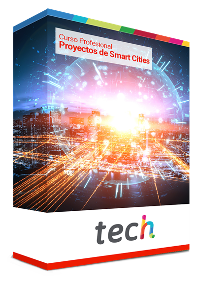 Curso Profesional en Proyectos de Smart Cities - TECH España
