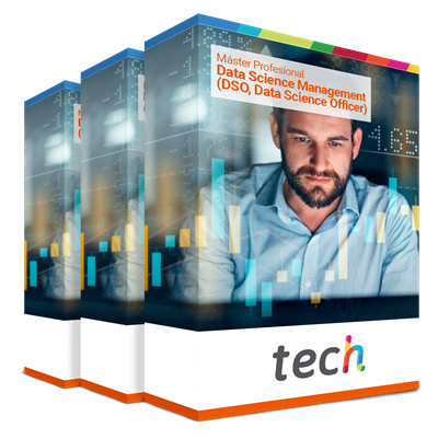 Máster Profesional en Data Science Management (DSO, Data Science Officer) - TECH España