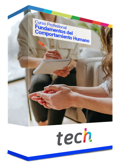 Curso Profesional en Fundamentos del Comportamiento Humano - TECH España